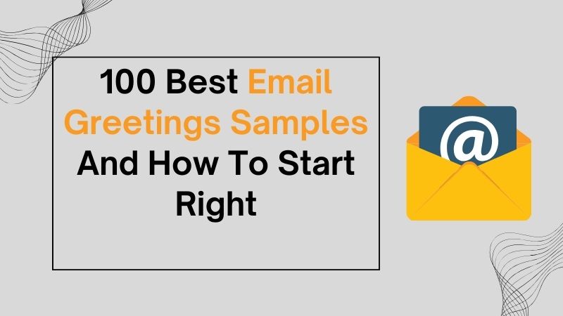 100 Best Email Greetings Samples And How To Start Right ...