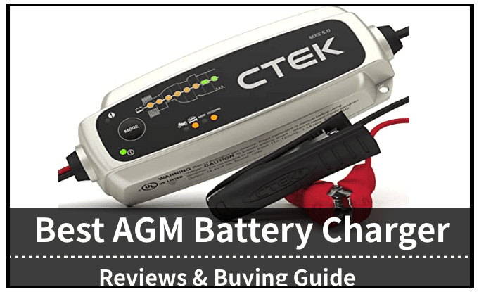 Top-Rated AGM Battery Chargers
