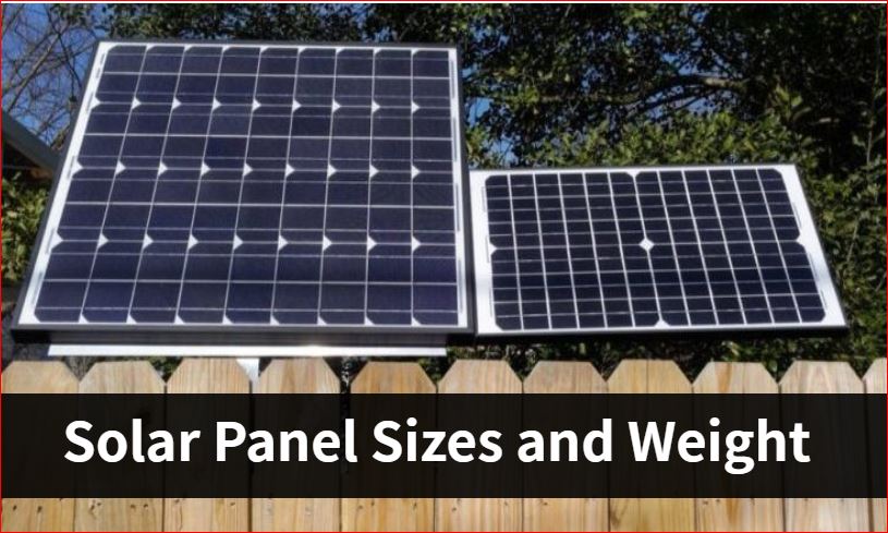 Solar Panel Sizes & Weights: Choosing the Right Fit (Guide)