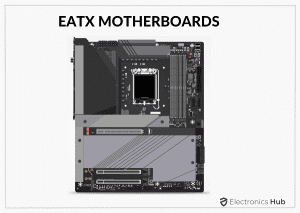 ATX Vs EATX Motherboard Comparison - ElectronicsHub