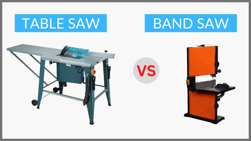 Table Saw vs Band Saw: Key Differences & Buying Tips