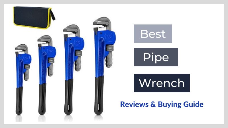 Top Pipe Wrenches: Expert Picks & Reviews