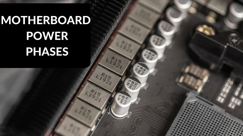 Motherboard Power Phases: Explained for PC Builders