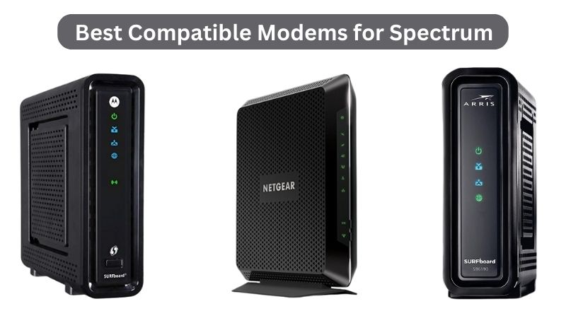 9 Best Compatible Modems For Spectrum Internet Reviews