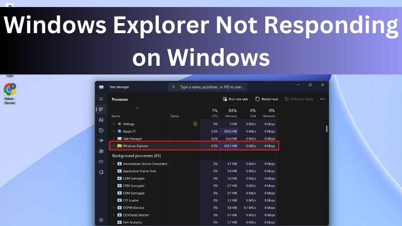 File Explorer Not Responding On Windows 10/11 – Causes & Fixes