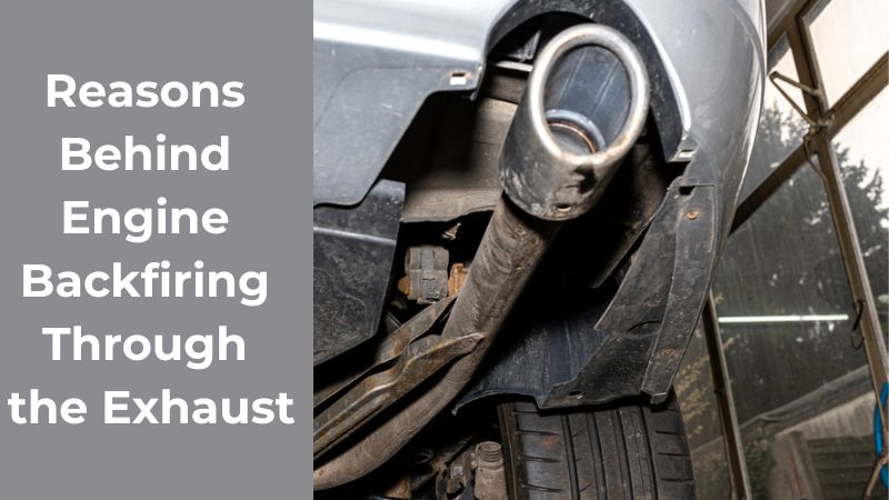 Why Your Engine Is Backfiring: Common Exhaust Issues