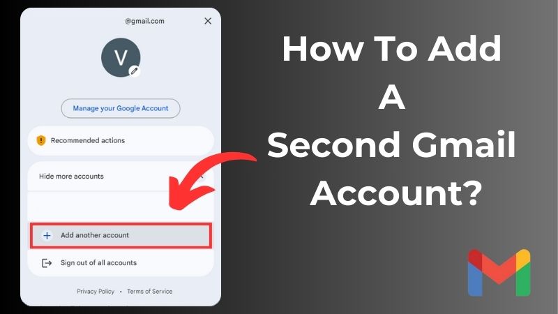 How To Add A Second Gmail Account?