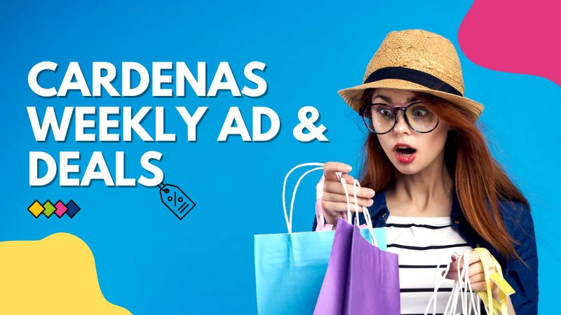 Cardenas Weekly Ad (11/27/24 – 12/03/24) Specials And Preview