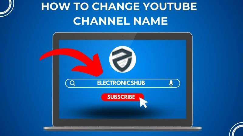 How to Change Your YouTube Channel Name Easily