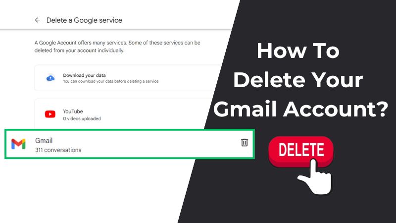 Delete Gmail Account: Step-by-Step Guide
