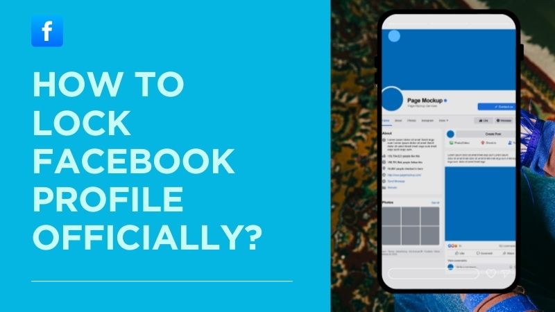 How To Lock Facebook Profile Officially?