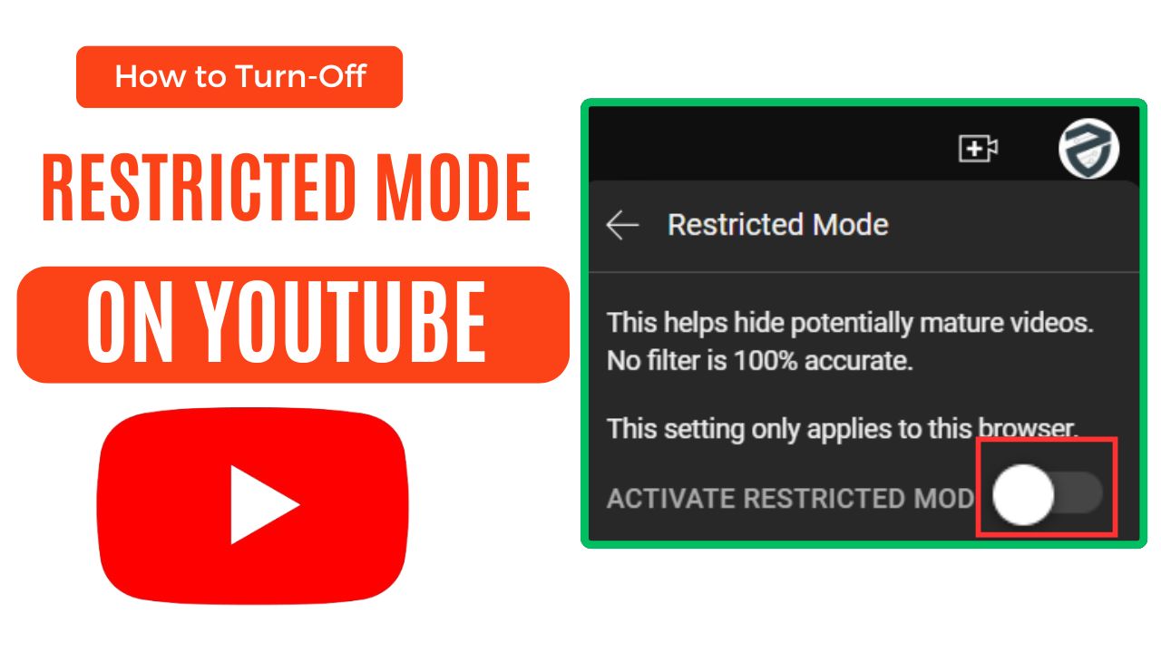 Disable YouTube Restricted Mode - Quick Guide