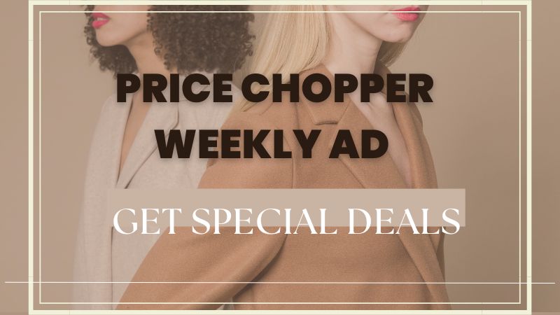 Price Chopper Weekly Ads (11/24/24 – 11/30/24) And Preview