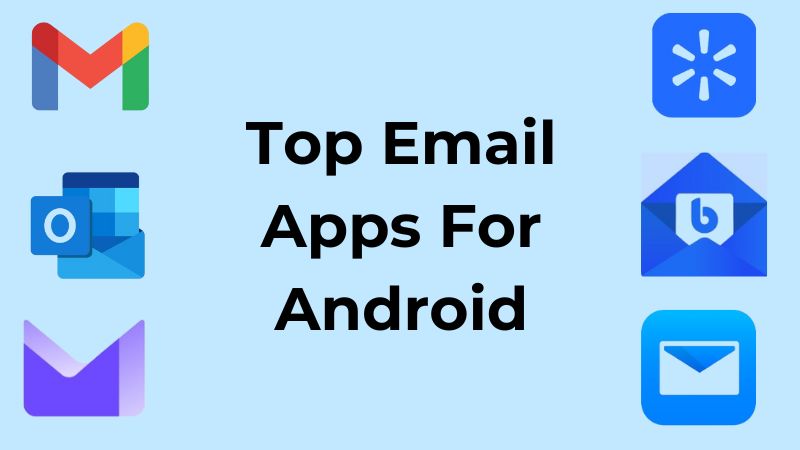 Best Android Email Apps Top 10 Picks 