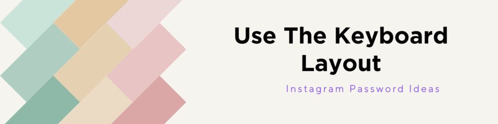 480+ Strong Instagram Password Ideas & Examples