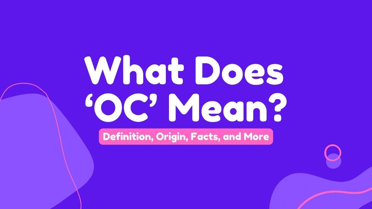 OC Meaning: Definition, Use Cases, Examples, Facts